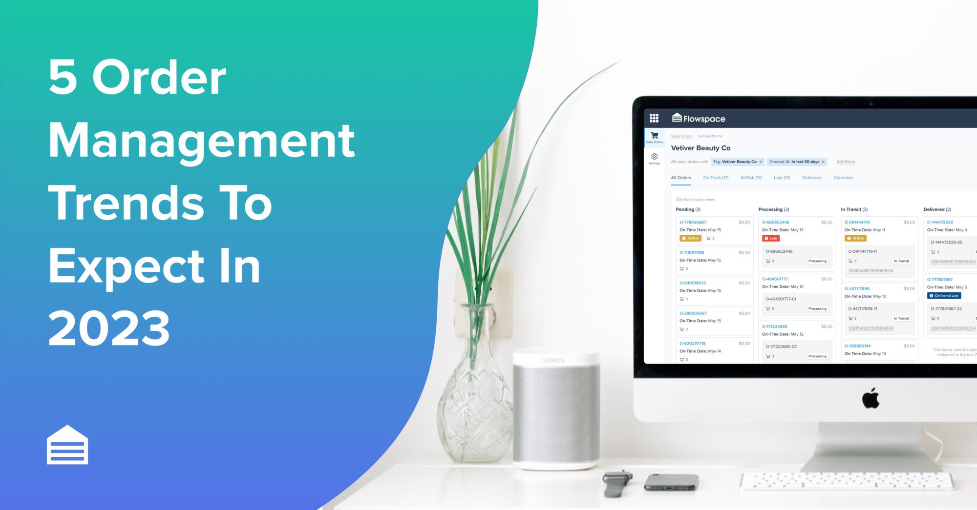 5 Order Management Trends To Expect In 2023 | Flowspace