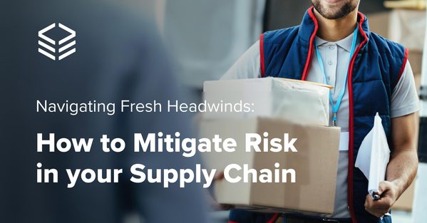 How to Mitigate Risk in Your Supply Chain - Flowspace